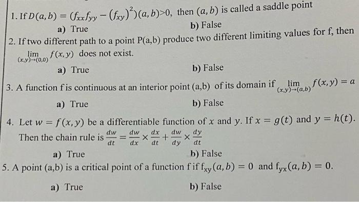 Solved 1. If D(a,b)=(fxxfyy−(fxy)2)(a,b)>0, then (a,b) is | Chegg.com