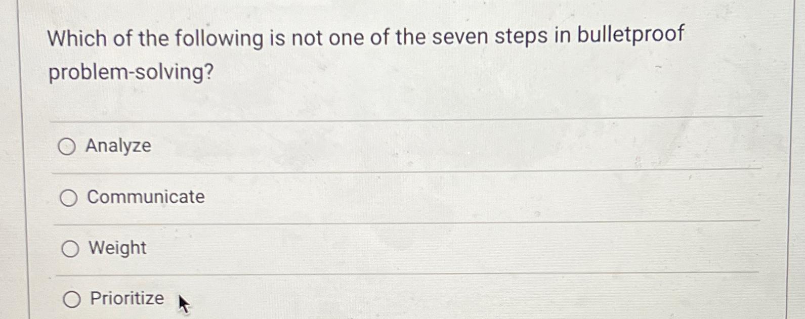 Solved Which of the following is not one of the seven steps | Chegg.com