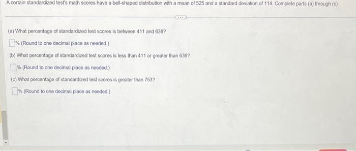 Solved A certain standardized test's math scores have a | Chegg.com