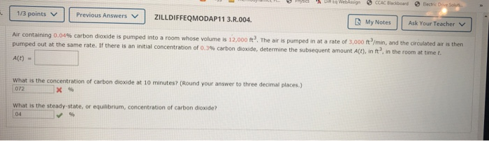 Solved 1/3 points Previous Answers V ZILLDIFFEQMODAP11 | Chegg.com