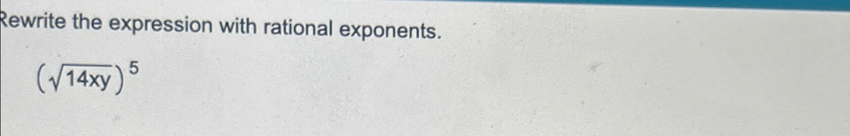 Solved Rewrite the expression with rational | Chegg.com