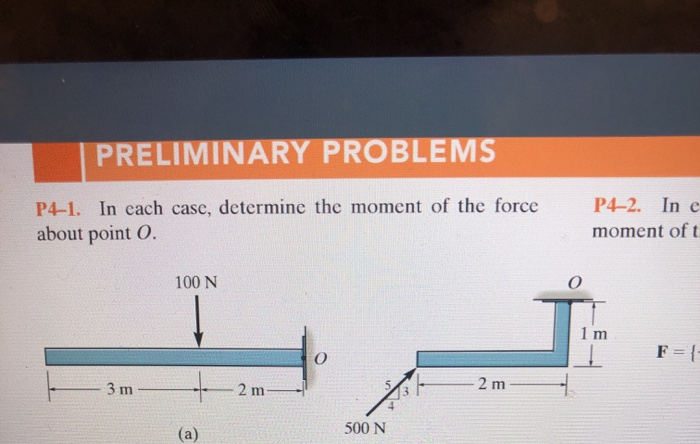 Solved PRELIMINARY PROBLEMS P4-1. In cach case, determine | Chegg.com