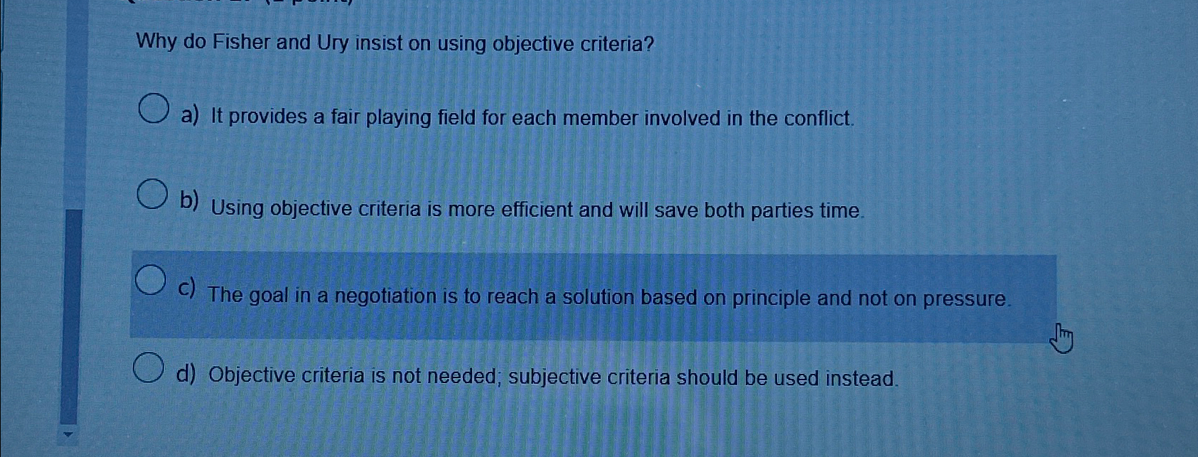Solved Why do Fisher and Ury insist on using objective | Chegg.com
