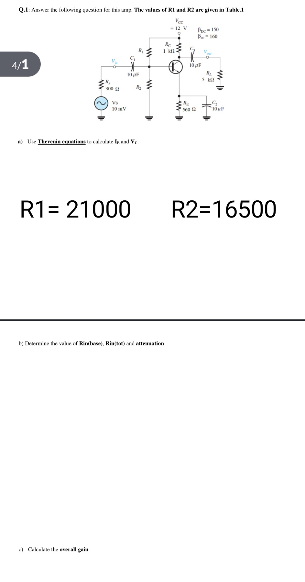 Solved Q.1: Answer the following question for this amp. The | Chegg.com