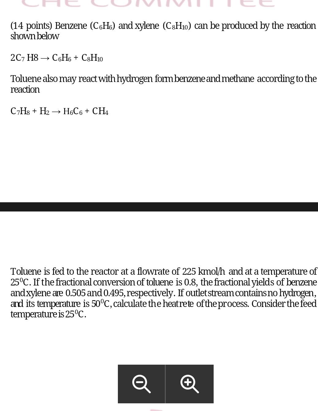 Benzene (C6H6) and xylene (C8H10) can be produced by | Chegg.com