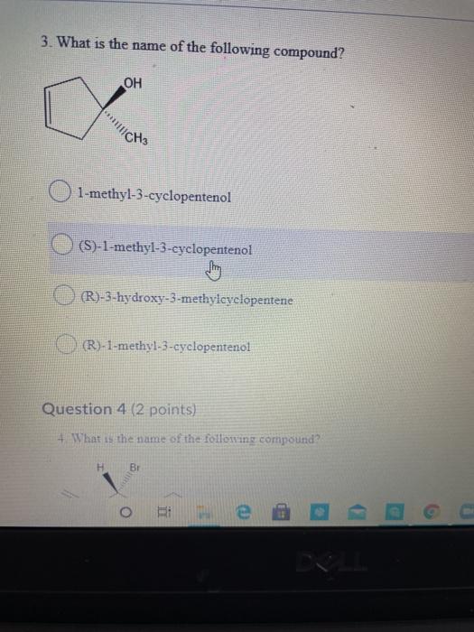 Solved 3. What is the name of the following compound? OH CHS | Chegg.com