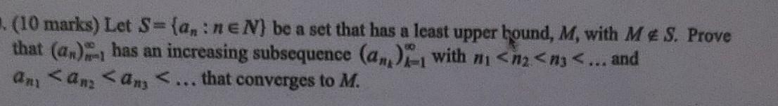 Solved Let S={an:ninN} ﻿be a set that has a least upper | Chegg.com