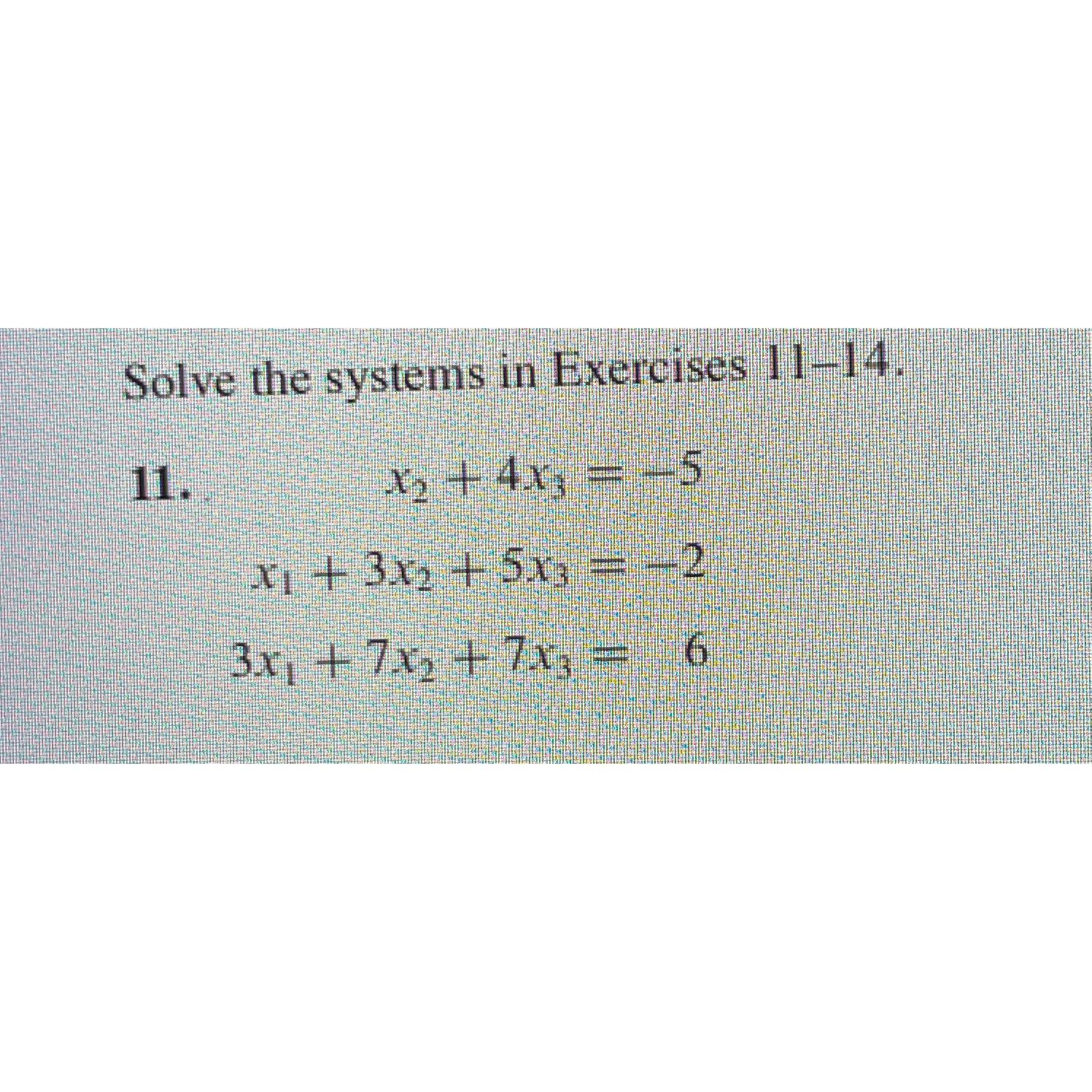 Solved Solve the systems in Exercises | Chegg.com