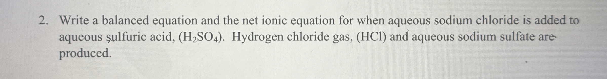 Solved Write a balanced equation and the net ionic equation | Chegg.com
