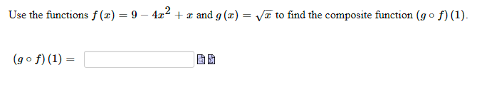 Solved Use the functions f(x)=9-4x2+x ﻿and g(x)=x2 ﻿to find | Chegg.com