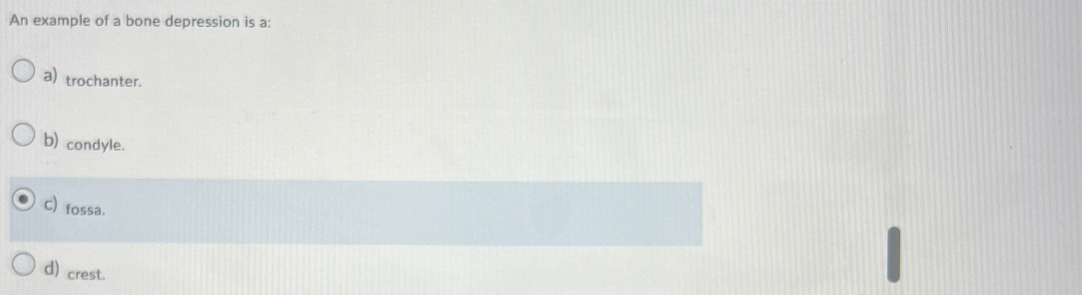 Solved An example of a bone depression is a:a) | Chegg.com