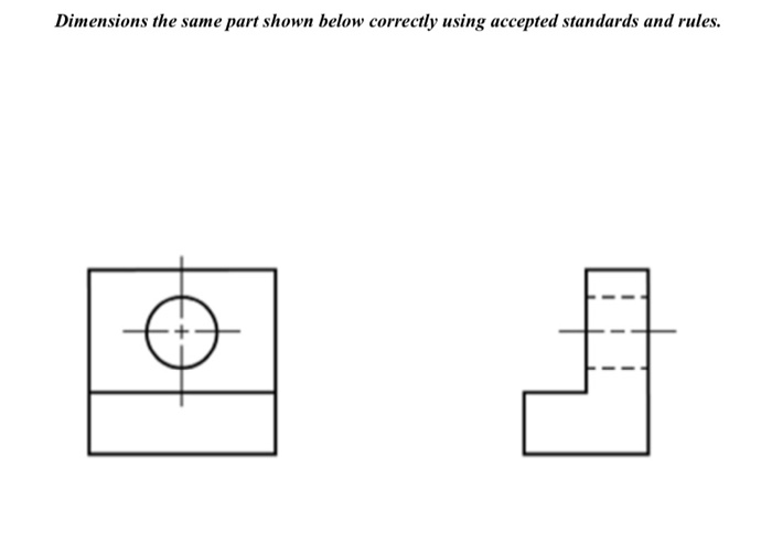 Solved Dimensioning Exercise #2 Consider the incorrectly | Chegg.com