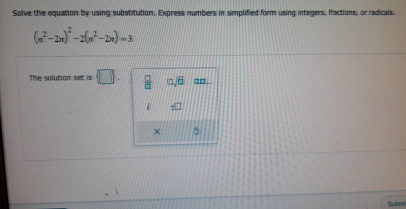 Solved Solve the equation by using substitution. Express | Chegg.com