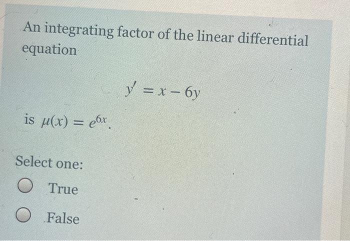 Solved An integrating factor of the linear differential | Chegg.com