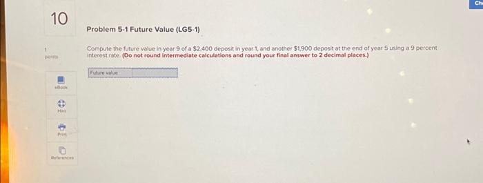 Solved 10 1 points eBook Hint Print References Problem 5-1 | Chegg.com