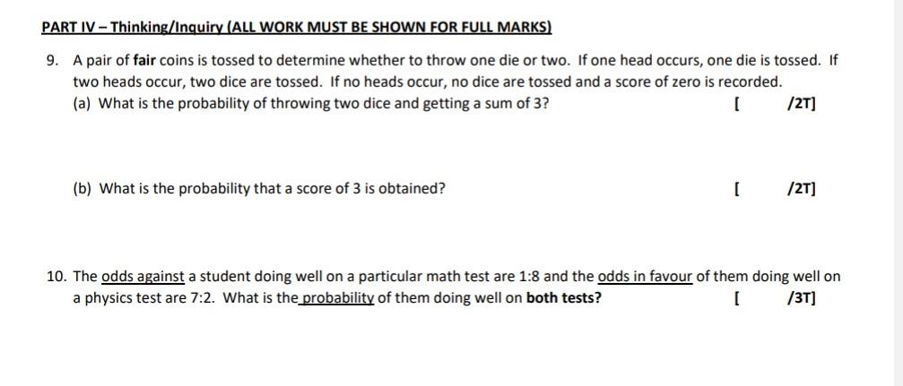 Solved PART IV - Thinking/Inquiry (ALL WORK MUST BE SHOWN | Chegg.com