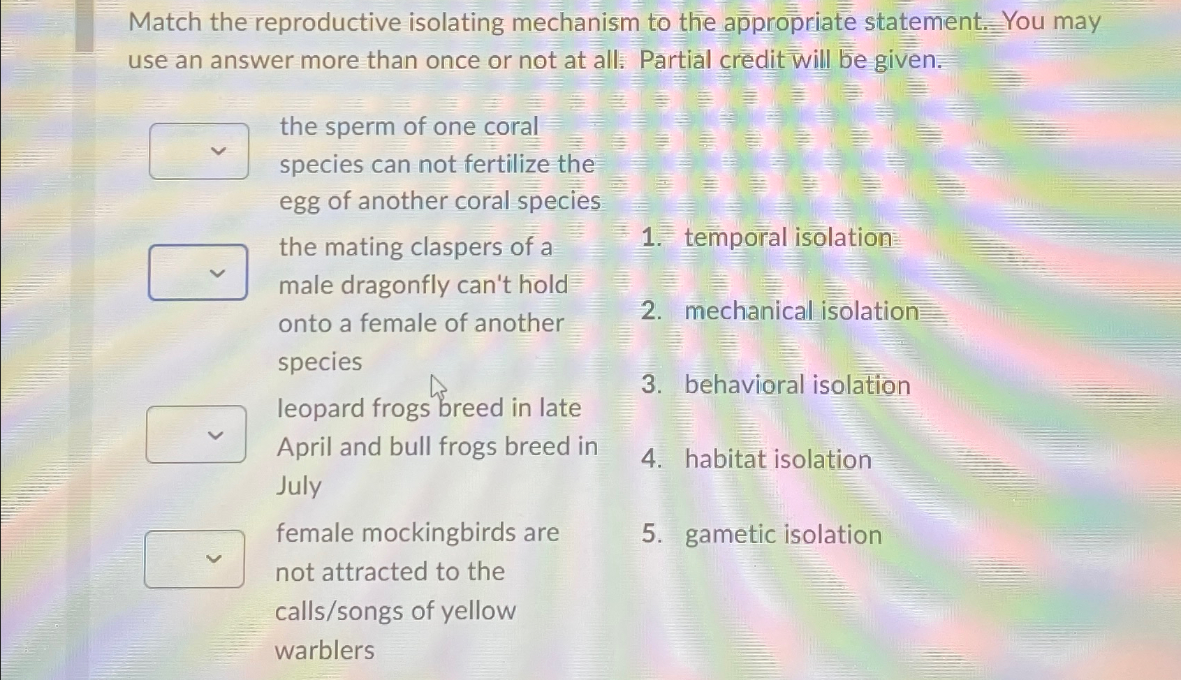 Solved Match the reproductive isolating mechanism to the | Chegg.com