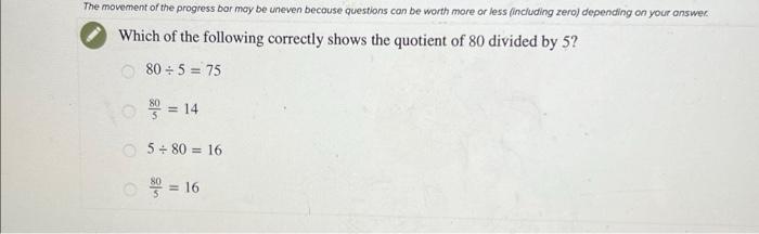 Solved Which of the following correctly shows the quotient | Chegg.com