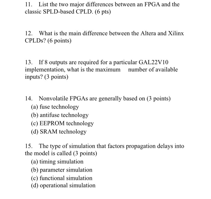 Solved 11. List the two major differences between an FPGA | Chegg.com