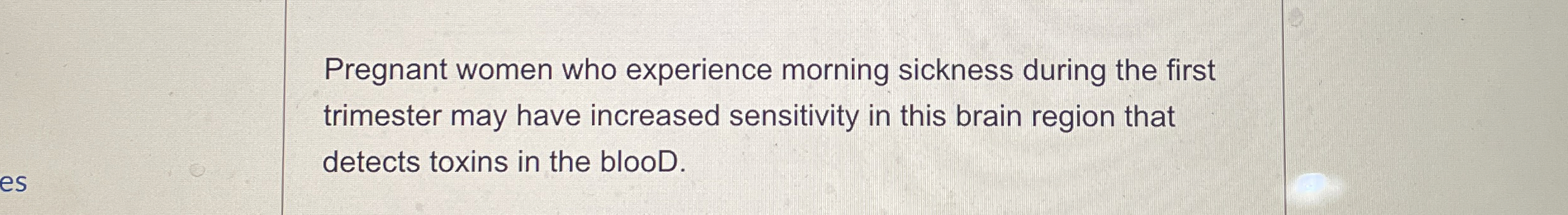 Solved Pregnant women who experience morning sickness during | Chegg.com