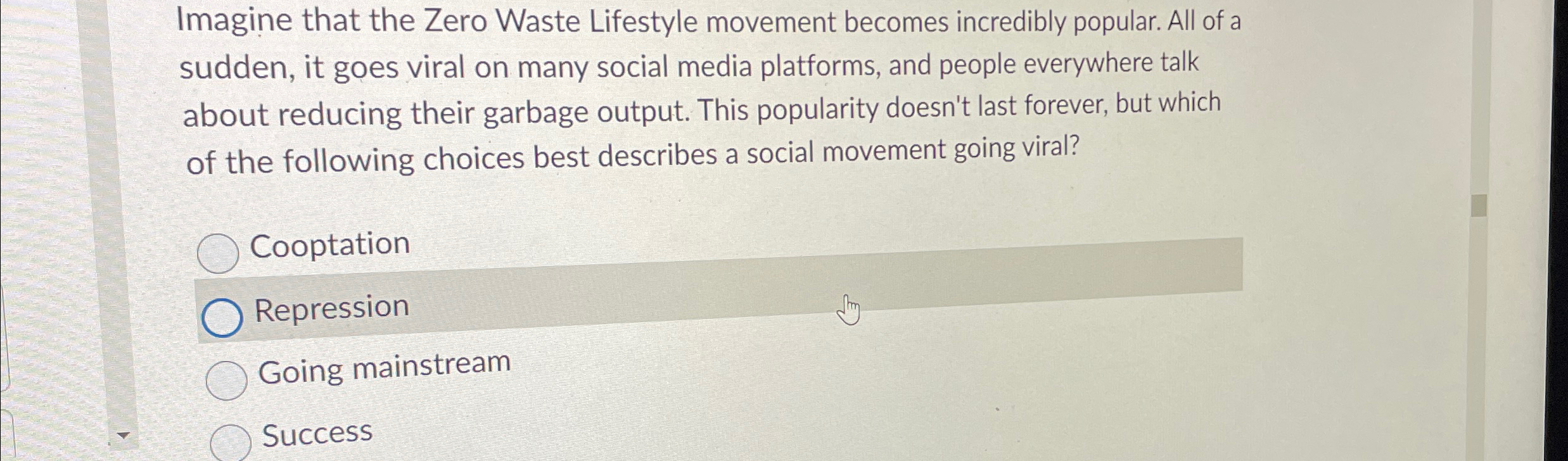 Solved Imagine that the Zero Waste Lifestyle movement | Chegg.com