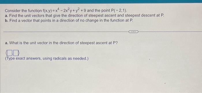 Solved Consider the function f(x,y)=x4−2x2y+y2+9 and the | Chegg.com
