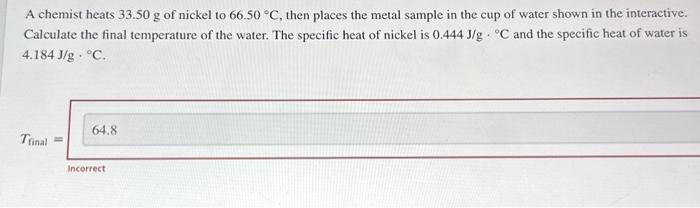 Use the interactive to determine the specific heat of | Chegg.com
