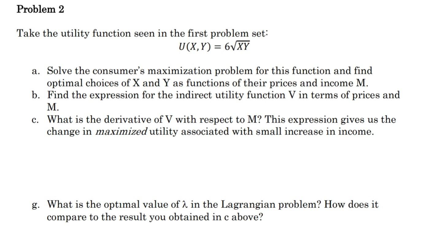 Solved Take the utility function seen in the first problem | Chegg.com
