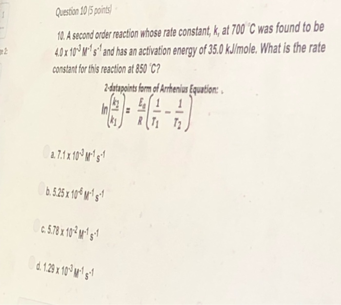 Solved Question 10 (5 points) 10.A second order reaction | Chegg.com
