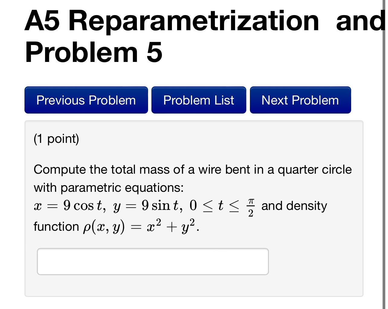 Solved A5 ﻿Reparametrization and Problem 5(1 ﻿point)Compute | Chegg.com