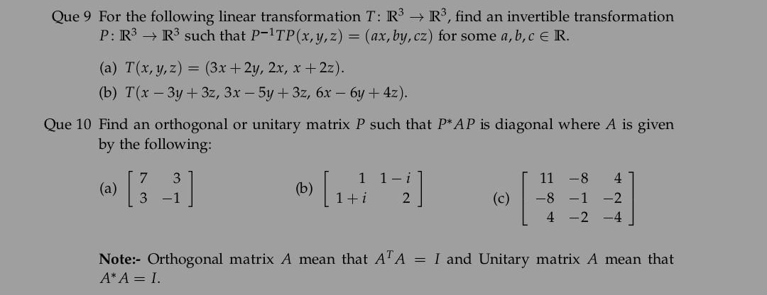 Solved Que 9 For the following linear transformation | Chegg.com