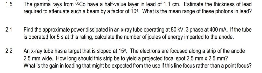Solved 1.5 The gamma rays from 60Co have a half-value layer | Chegg.com