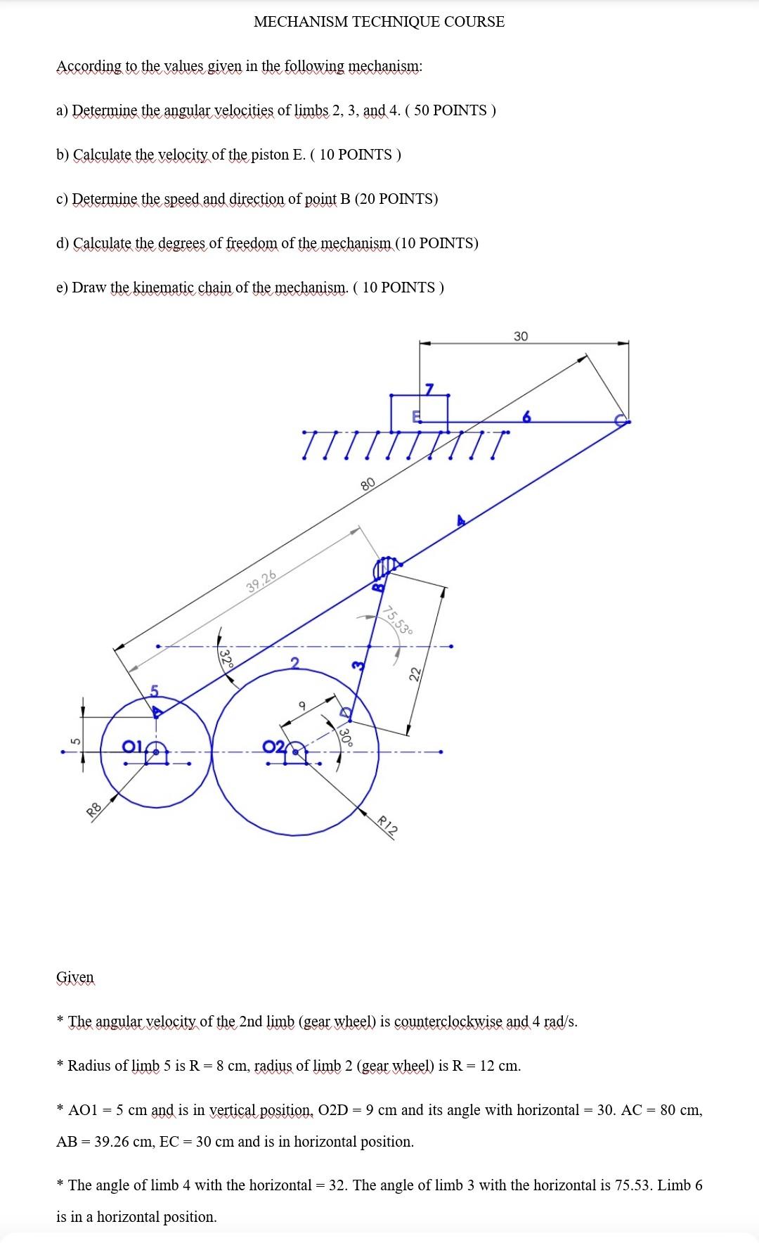 Solved MECHANISM TECHNIQUE COURSE According to the values | Chegg.com