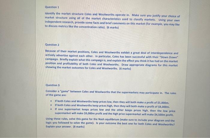 Solved Question 1 Identify the market structure Coles and | Chegg.com