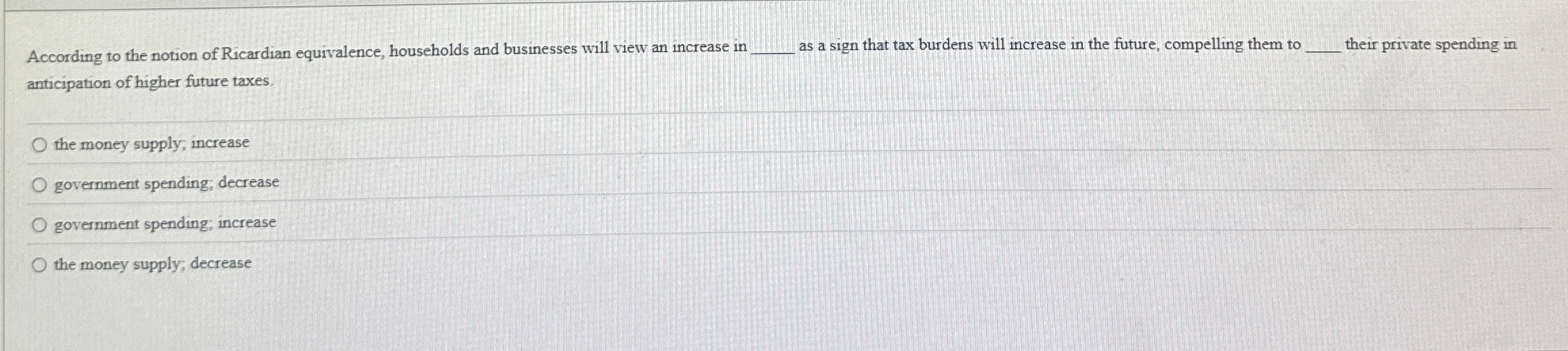 Solved According to the notion of Ricardian equivalence, | Chegg.com