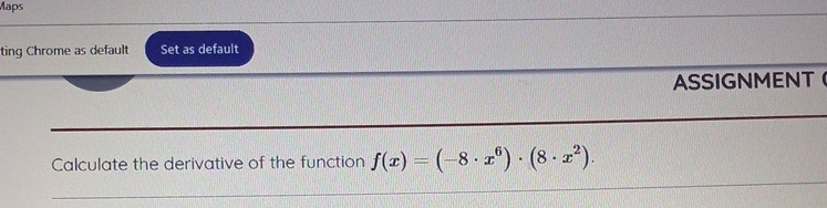 Solved ASSIGNMENTCalculate the derivative of the function | Chegg.com