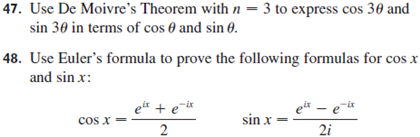Solved Use De Moivre's Theorem with n = 3 to express cos 3 | Chegg.com