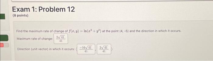 Solved Exam 1: Problem 12 (8 points) Find the maximum rate | Chegg.com