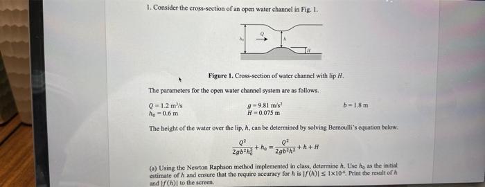 Solved 1. Consider the cross-section of an open water | Chegg.com