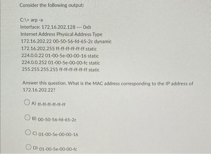 Solved Consider the following output: C:1> arp − a | Chegg.com