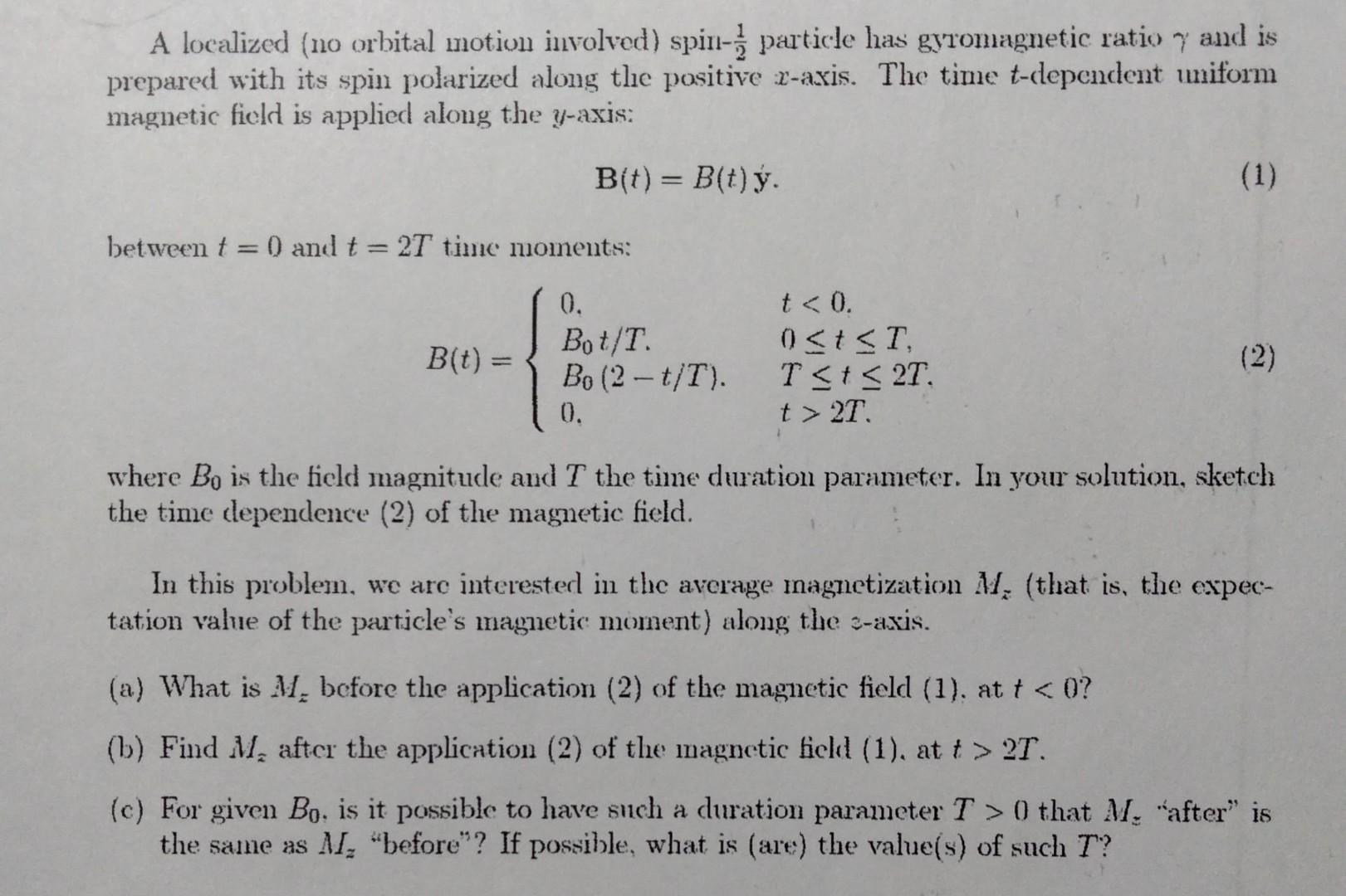 Solved A localized (no orbital motion involved) spin- −21 | Chegg.com