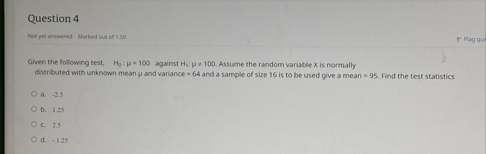 Solved Question 4Not yet answered Marked out of 1.50Given | Chegg.com
