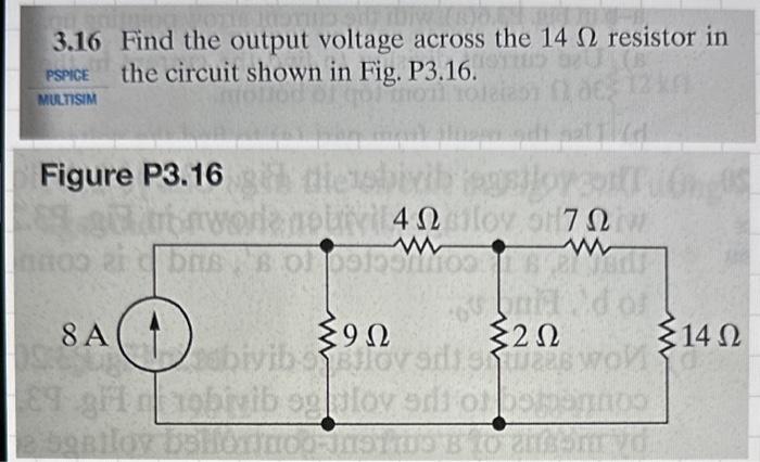 Solved 3.16 Find the output voltage across the 14Ω resistor | Chegg.com