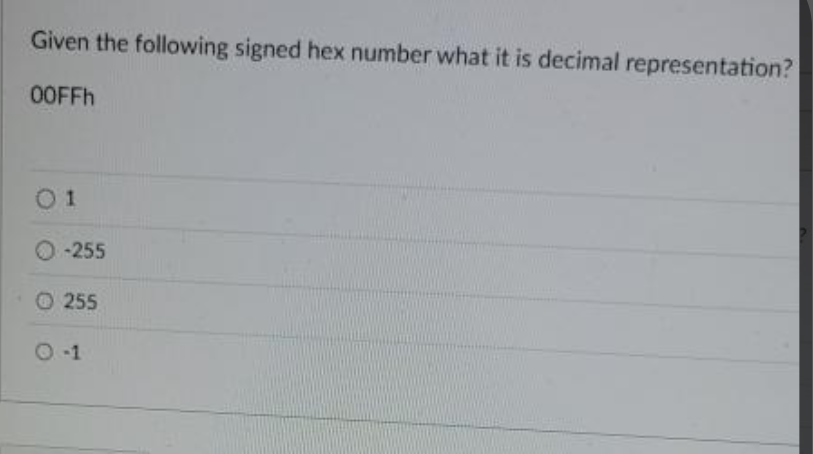 Solved Given the following signed hex number what it is | Chegg.com