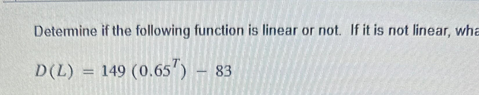Solved Determine if the following function is linear or not. | Chegg.com