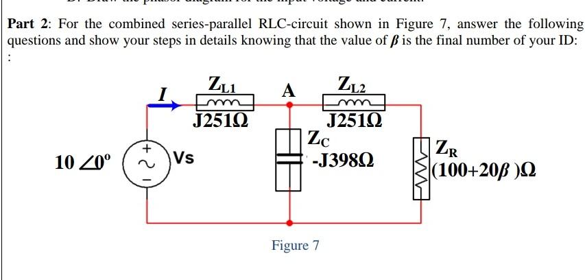Solved Part 2: For the combined series-parallel RLC-circuit | Chegg.com