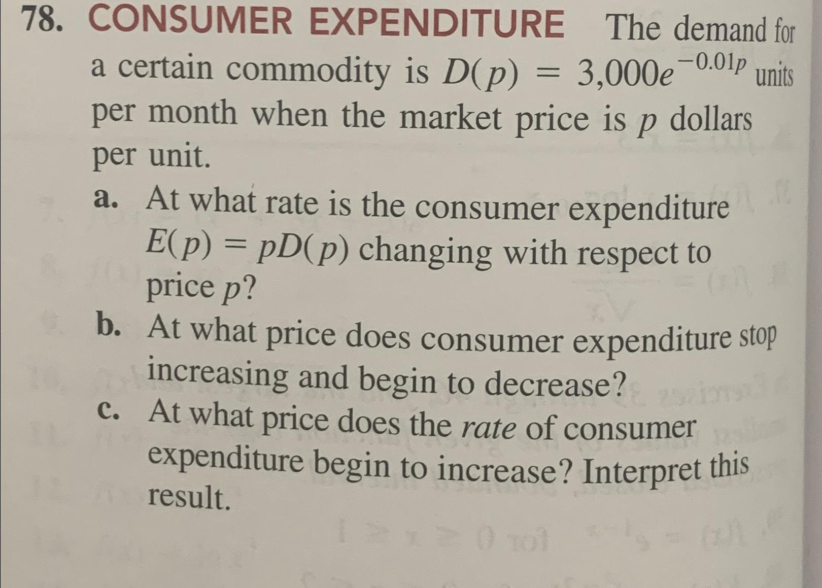 Solved CONSUMER EXPENDITURE The demand for a certain | Chegg.com