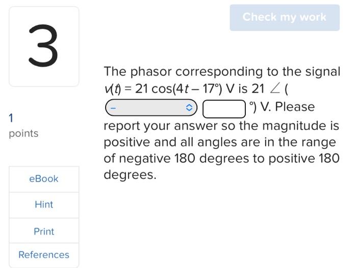 Solved The phasor corresponding to the signal | Chegg.com