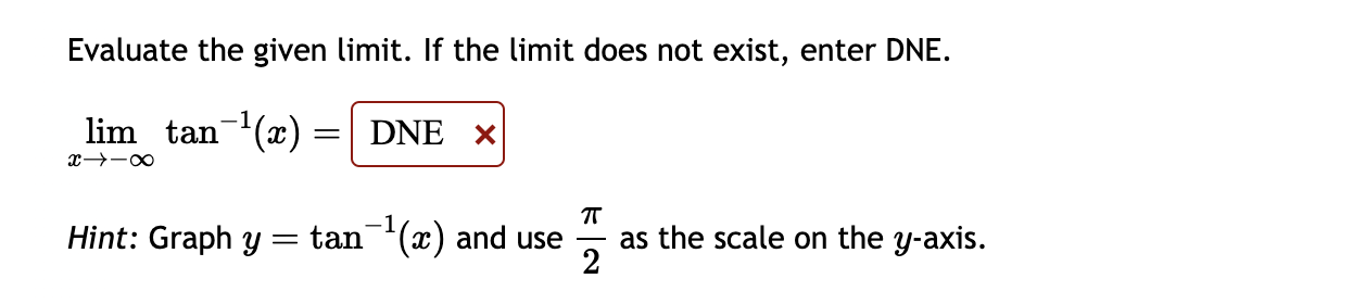 Solved Evaluate the given limit. If the limit does not | Chegg.com Solved Evaluate the given limit. If the limit does not | Chegg.com