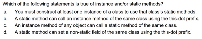 Solved Which of the following statements is true of instance | Chegg.com